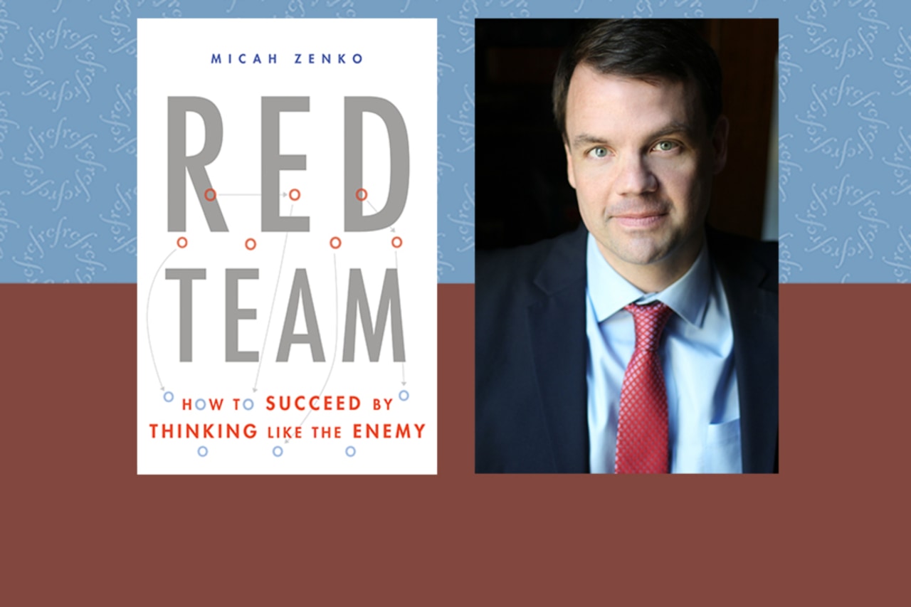 Red Team: How to Succeed By Thinking Like the Enemy | Council on ...